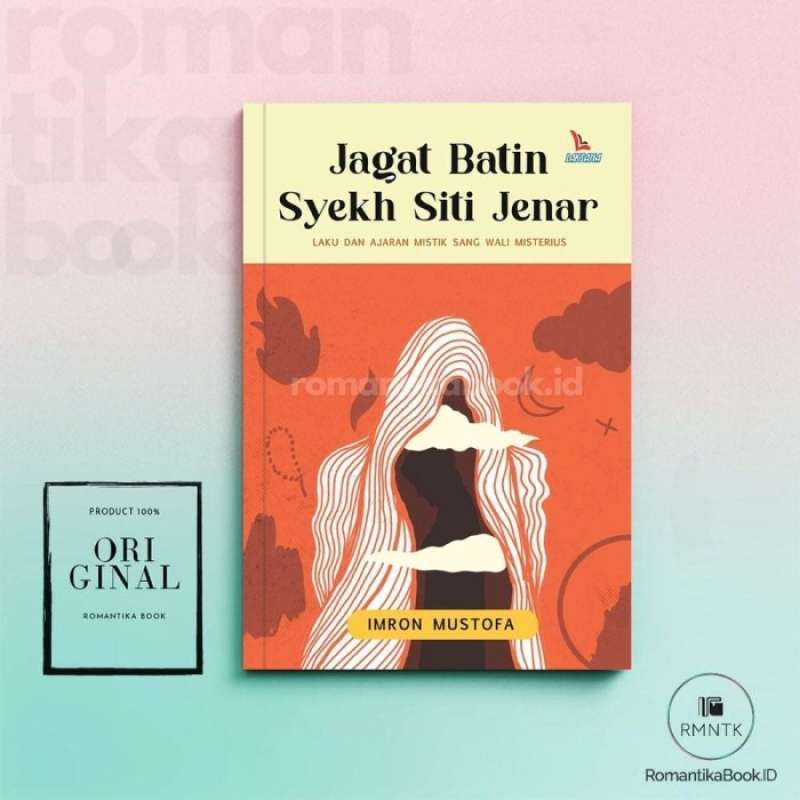 Promo JAGAT BATIN SYEKH SITI JENAR Laku dan Ajaran Mistik Sang Wali Misterius - Imron Mustofa ...