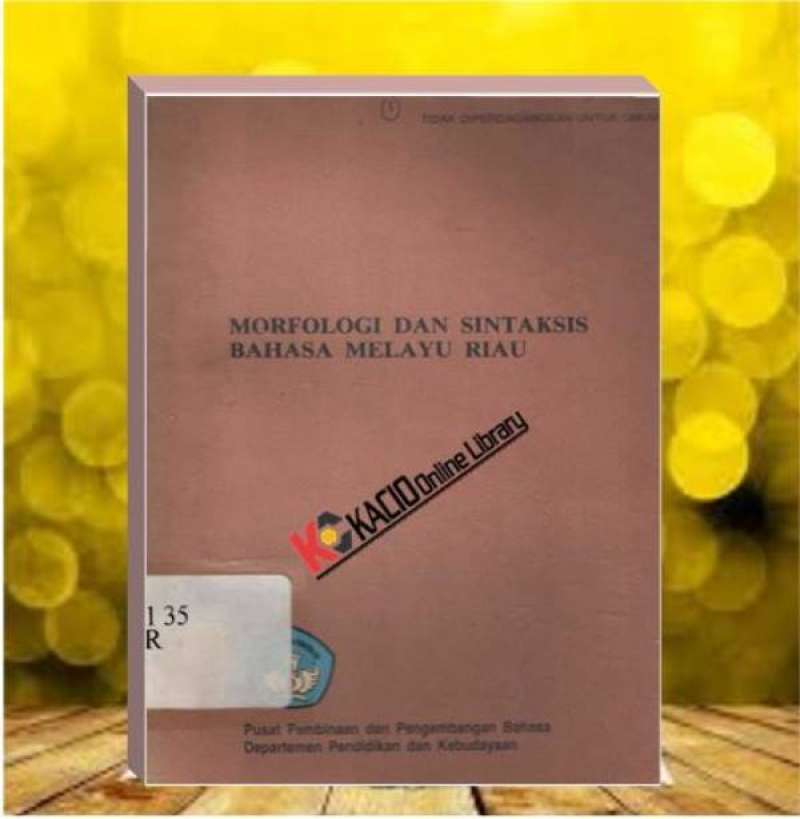 Jual Morfologi Dan Sintaksis Bahasa Melayu Riau. Kailani Hasan,dkk. DP ...