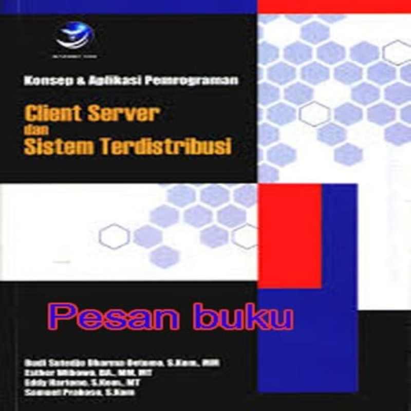 Promo Jual Buku Konsep aplikasi pemrograman client server dan sistem ...