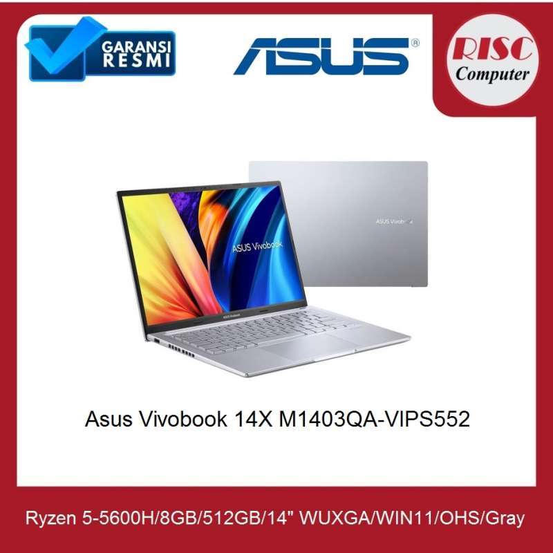 Jual Asus Vivobook 14X M1403QA-VIPS552 [ Ryzen 5-5600H/ 8GB/ 512GB SSD/ 14 WUXGA/ WIN11+OHS ] di ...