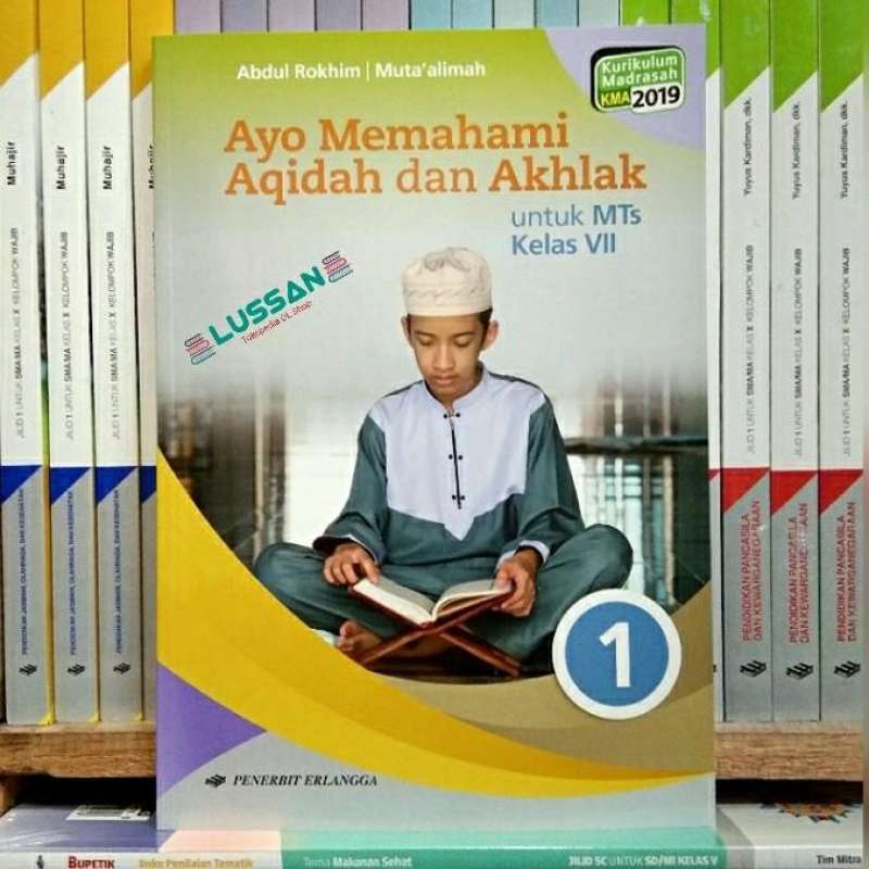 Jual Ayo Memahami Aqidah Dan Akhlak 1 Mts Kelas 7/vii Edisi Kma 2019 Di Seller Lussan Book Store ...