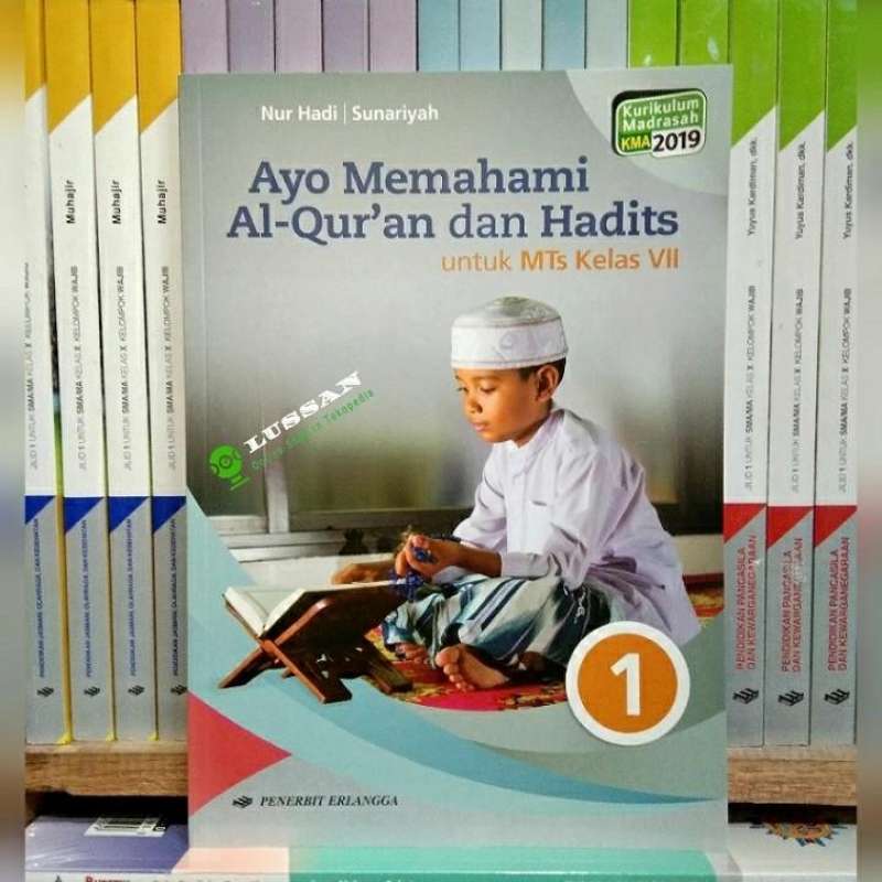 Jual Ayo memahami Al Qur'an Hadist 1 MTs kelas 7/VII kurikulum KMA 2019 di Seller LUSSAN BOOK ...