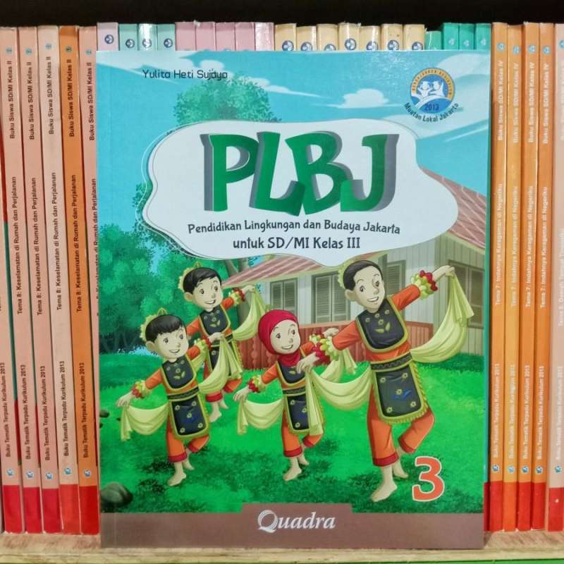 Jual PLBJ SD kelas 1,2,3,4,5,6 edisi K13 penerbit Quadra. Muatan Lokal ...