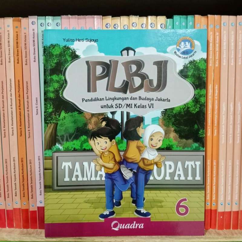 Jual PLBJ SD kelas 1,2,3,4,5,6 edisi K13 penerbit Quadra. Muatan Lokal ...