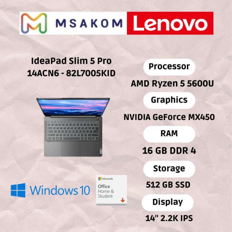 Jual Lenovo IdeaPad Slim 5 Pro 82L7005KID R5-5600UU/16GB/512SSD/142,2K/WIN10/OHS2019 di Seller ...