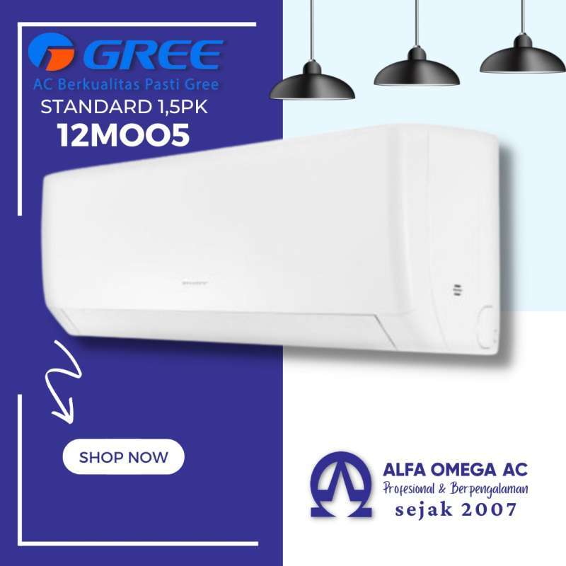 Jual AC GREE 1.5PK STANDART 12MOO5 - UNIT+PASANG di Seller PD.Alfa ...