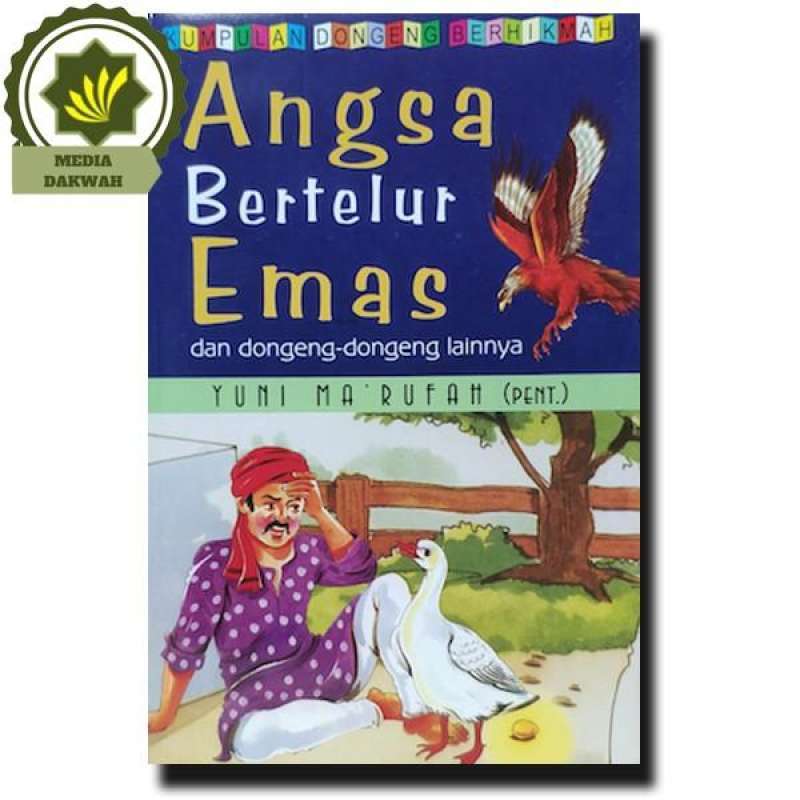 Jual Buku Anak Kumpulan Dongeng Berhikmah Angsa Bertelur Emas-Yuni ...