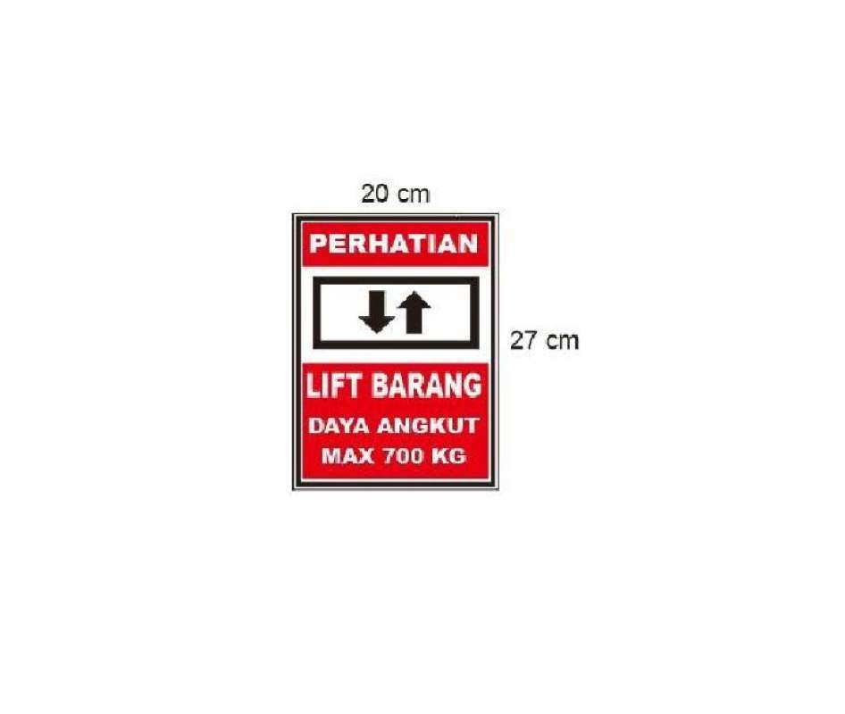 Jual Stiker Vinyl Himbauan Lift Khusus Barang Safety Kantor Office ...