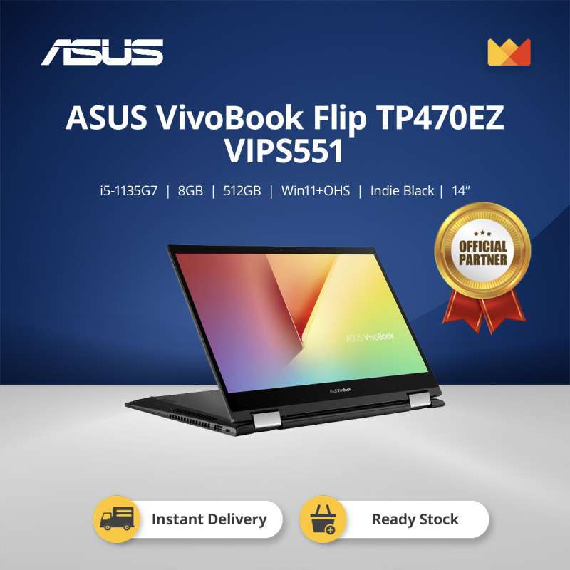 Jual Asus Vivobook Flip Tp470ez-vips551 (i5/8gb/512gb/win11+ohs21 ...