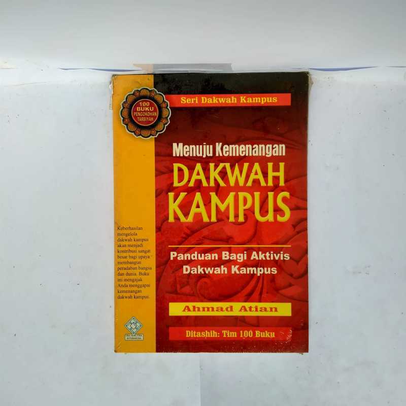 Jual Menuju Kemenangan Dakwah Kampus Panduan Bagi Aktivis Dakwah Kampus Ahmad Atian Buku Agama
