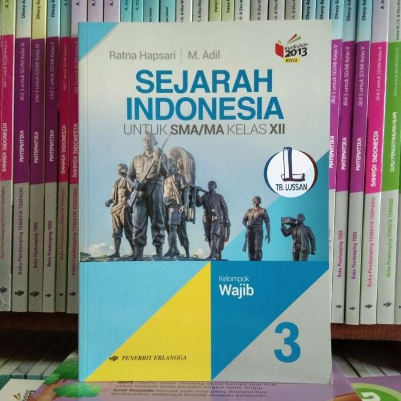 Jual SEJARAH INDONESIA 3 SMA/MA kelas 12 XII Edisi K/13 Revisi di Seller LUSSAN BOOK STORE ...