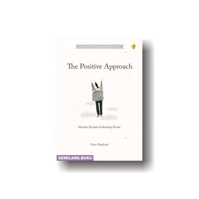 Jual Buku The Positive Approach - Peter Shepherd di Seller Gemilang ...