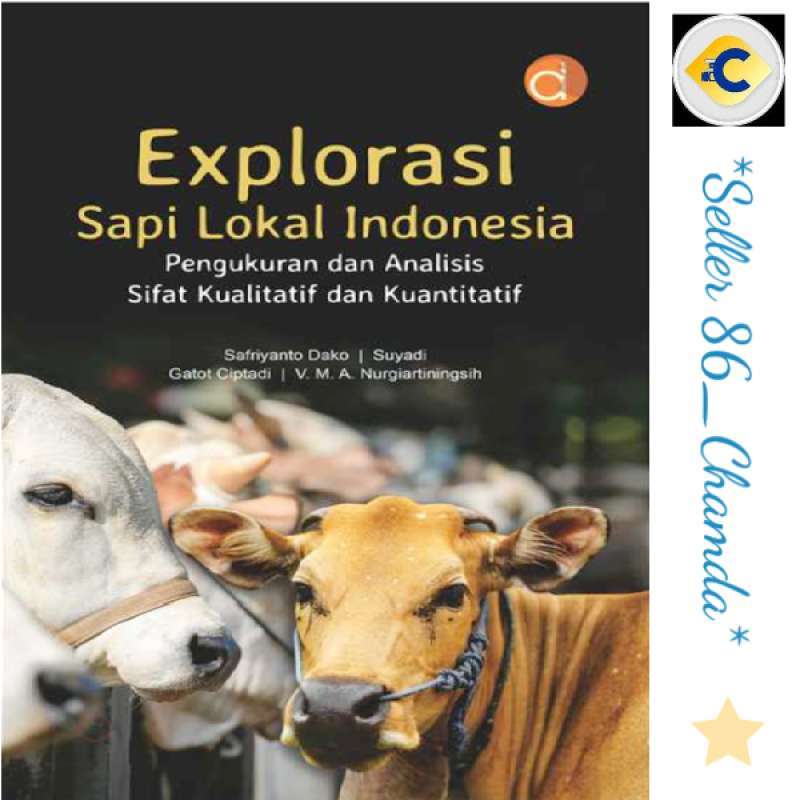 Jual Buku Explorasi Sapi Lokal Indonesia : Pengukuran dan Analisis ...