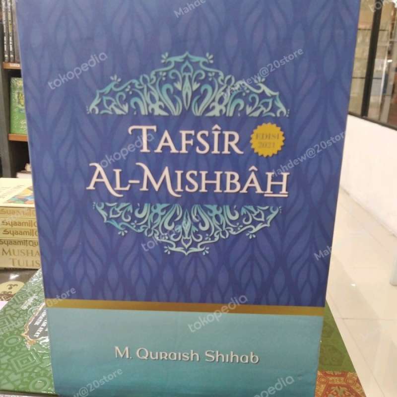 Promo Tafsir Al-Mishbah M.Quraish Shihab Edisi 2021 | Original Diskon 23% di Seller Ken Book ...