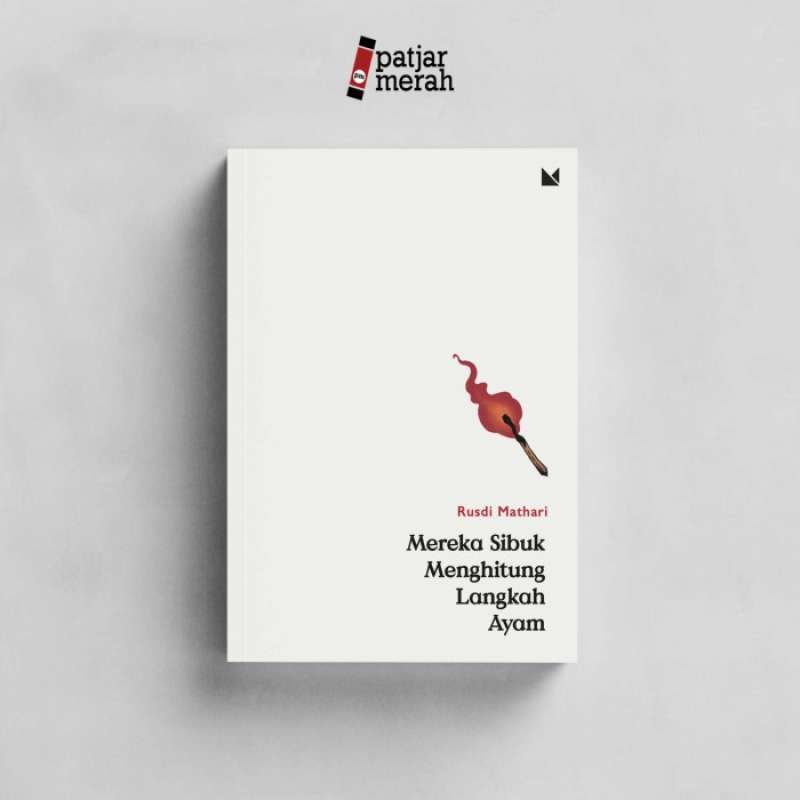 Promo Buku Mereka Sibuk Menghitung Langkah Ayam - Rusdi Mathari Diskon ...