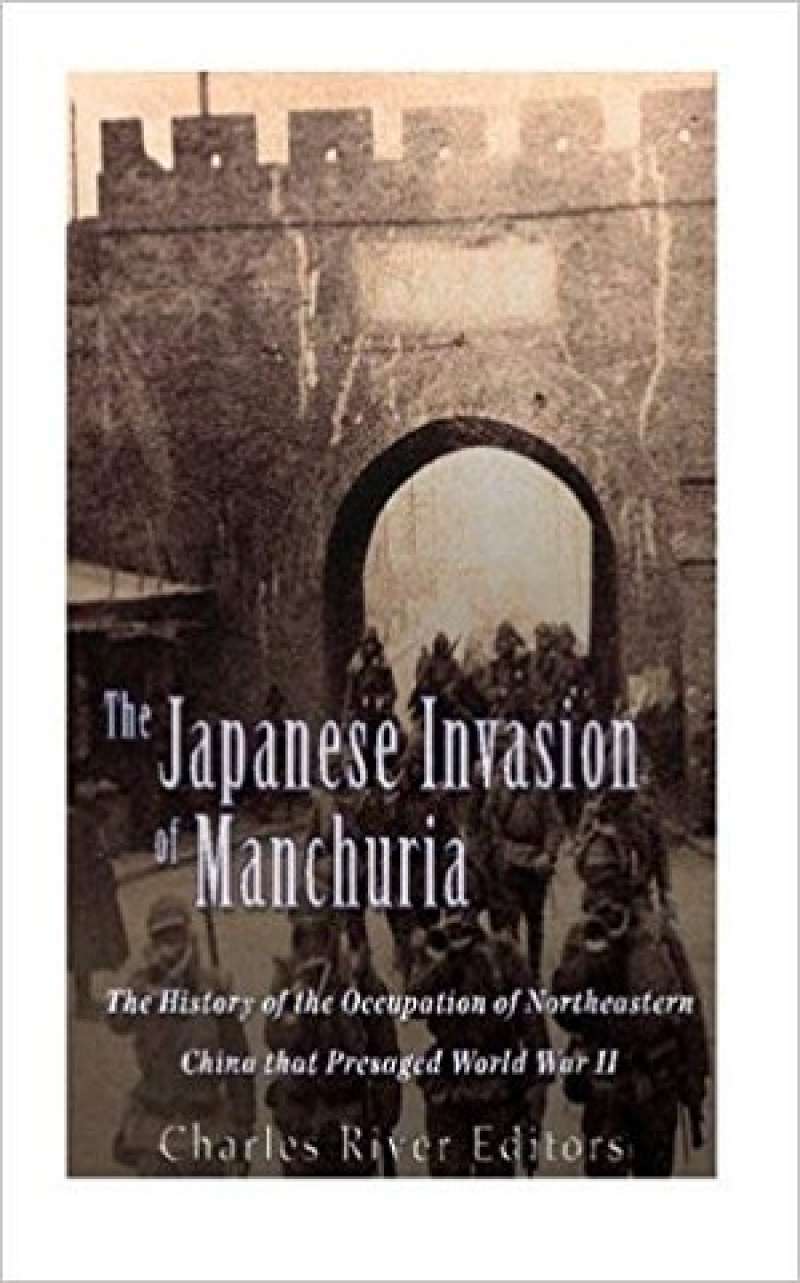 Jual The Japanese Invasion of Manchuria: The History of the Occupation ...