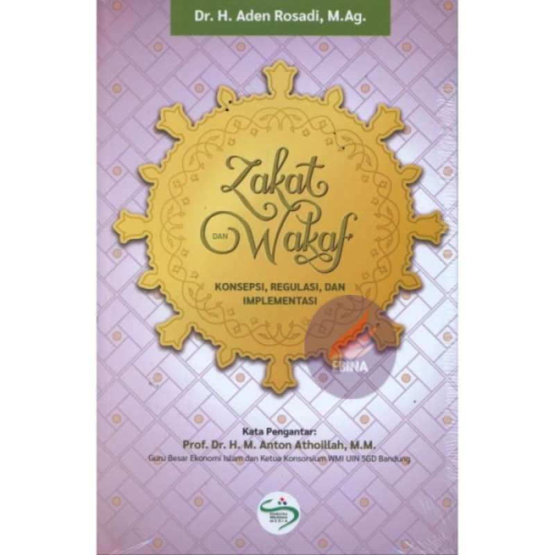 Jual Unik Buku Zakat dan Wakaf Kosepsi Regulasi dan Implementasi Murah di Seller minakjinggo ...