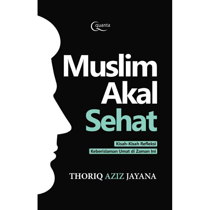 Jual Islam Dan Akal Sehat Original Harga Termurah Mei 2024 | Blibli