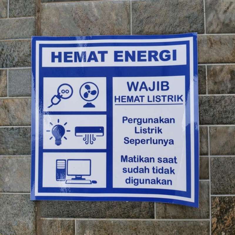 Jual Stiker Vinyl Himbauan Hemat Energi Listrik Lampu Safety Kantor ...