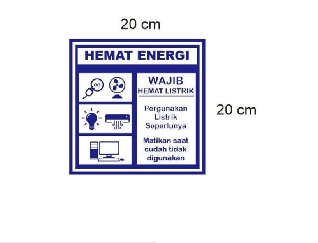 Jual Stiker Vinyl Himbauan Hemat Energi Listrik Lampu Safety Kantor ...
