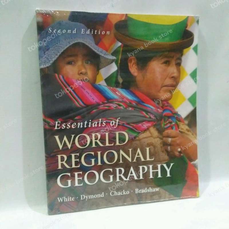 Jual Buku Essential of World Regional Geography di Seller Kyana Book Store - Kota Bandung, Jawa ...