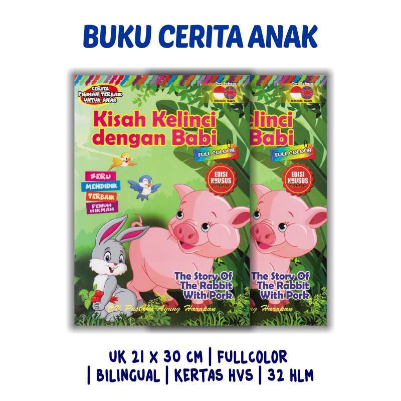 Jual Buku Cerita Anak Bergambar : Kisah Kelinci Dengan Babi / Kisah ...