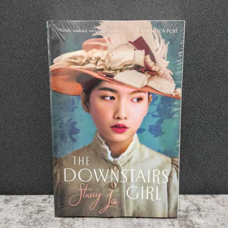 Jual Buku Import The Downstairs Girl Stacey Lee Di Seller Bane Store Pondok Bambu Kota