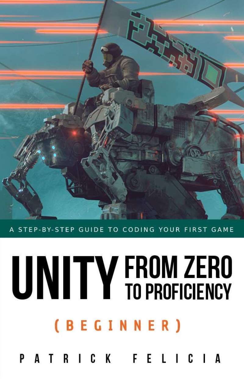 Jual Original Ebook - Unity From Zero To Proficiency (beginner) Di ... Jual Original Ebook - Unity From Zero To Proficiency (beginner) Di ...