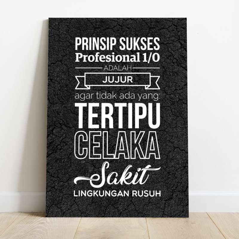 Promo Poster Prinsip Sukses Profesional Jujur Tertipu Celaka Sakit ...