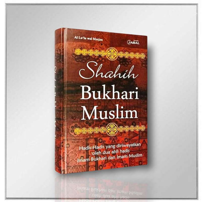 Jual Kitab Hadist Shahih Bukhari Muslim - Buku Islam Al Lu'lu Wal ...