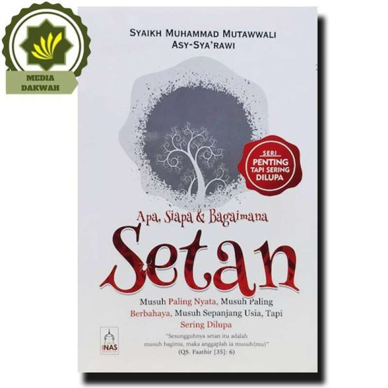 Jual Buku Apa Siapa Bagaimana Setan Musuh Paling Nyata Berbahaya ...