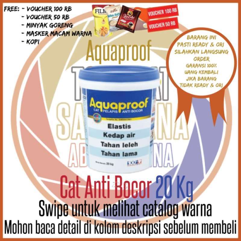 Jual Aquaproof Cat Pelapis Anti Bocor 20 Kg / Waterproofing Pail / Peil di Seller HanessyStore ...