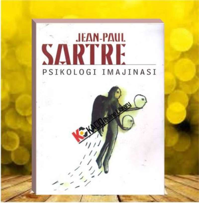 Jual Psikologi Imajinasi. Jean-Paul Sartre. 2016. Narasi-Pustaka ...
