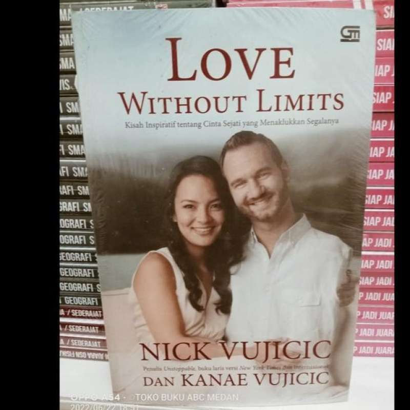 Jual Buku Love Without Limits Penulis Nick Vujicic, Kanae Vujicic Original Di Seller Toko Buku ...