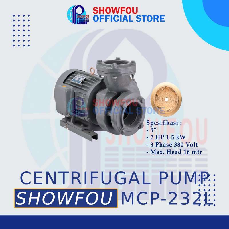 Jual Showfou Centrifugal Pump Mcp-232l 2 Hp 3 Phase 1.5 Kwatt 3 Inch Di ...