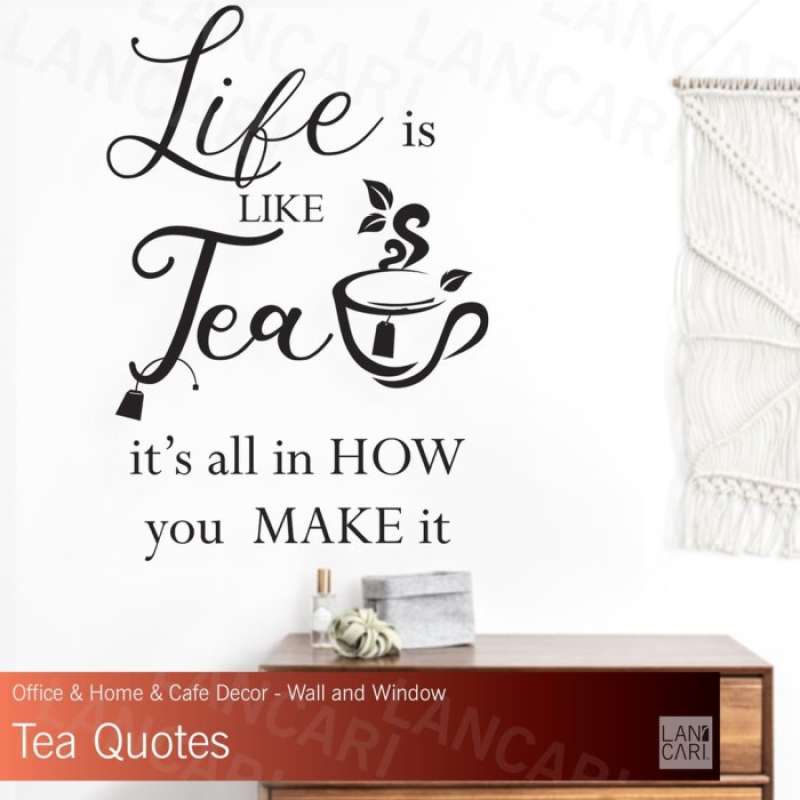Promo Stiker Cutting Tea Shop Quotes Sticker Teh Dinding Kaca Wall ...