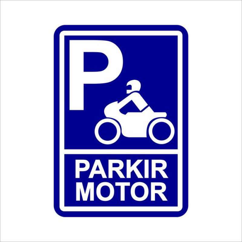 Jual SIGN PLAT PARKIR MOTOR UKURAN 30X40CM K3 RAMBU SAFETY RAMBU PLAT ...