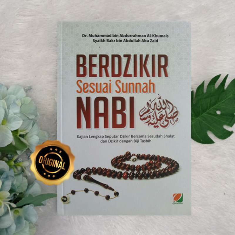 Promo Buku Berdzikir Sesuai Sunnah Nabi Kajian Lengkap Seputar Dzikir ...