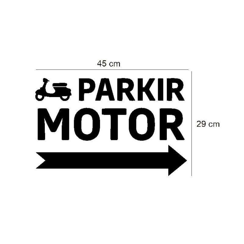 Jual Cutting Sticker Himbauan Tempat Parkir Motor Tanda Arah Sign Pasar ...