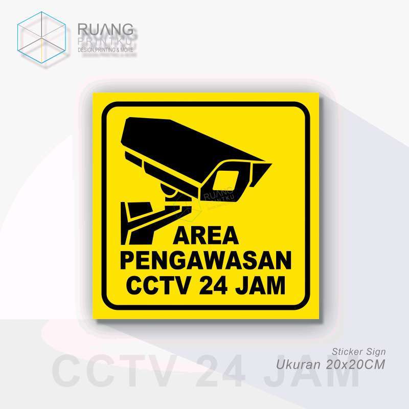 Jual Sign Sticker AREA PENGAWASAN CCTV 24 JAM di Seller Ruang Printku ...