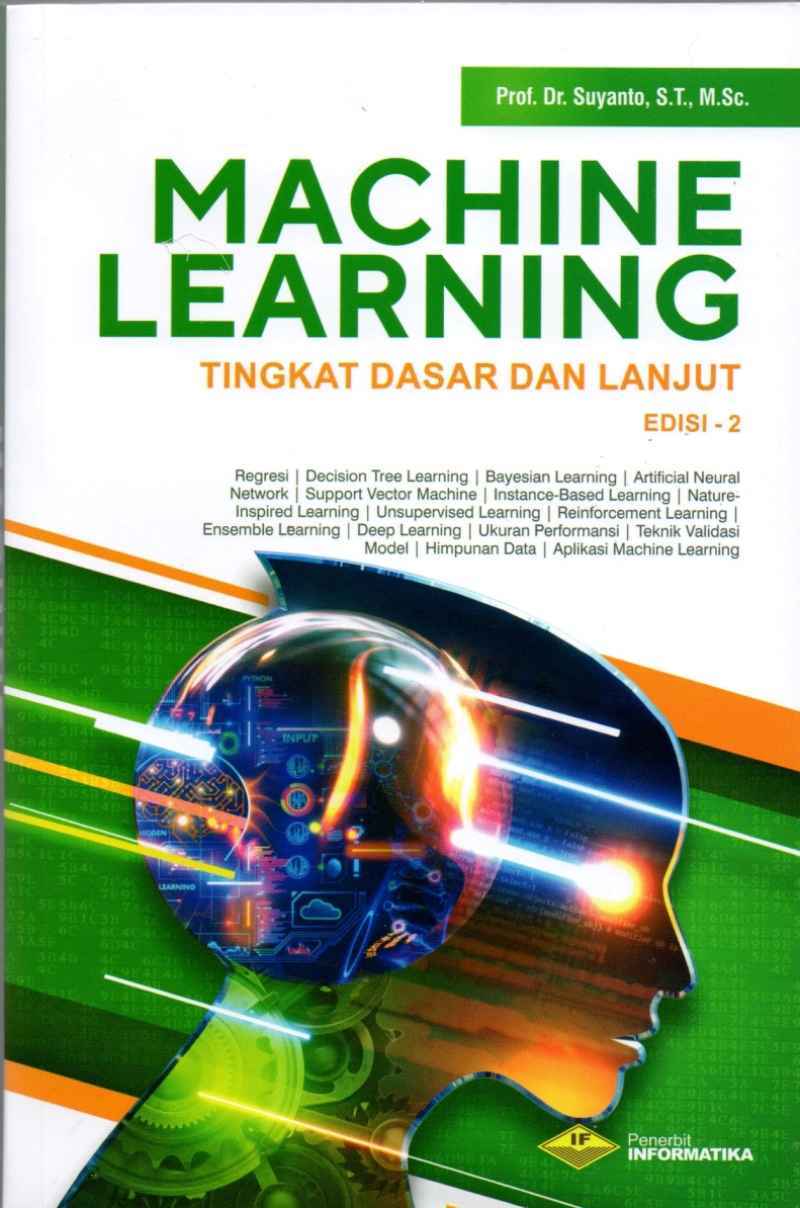 Jual BUKU MACHINE LEARNING TINGKAT DASAR DAN LANJUT REV 2 di Seller ...