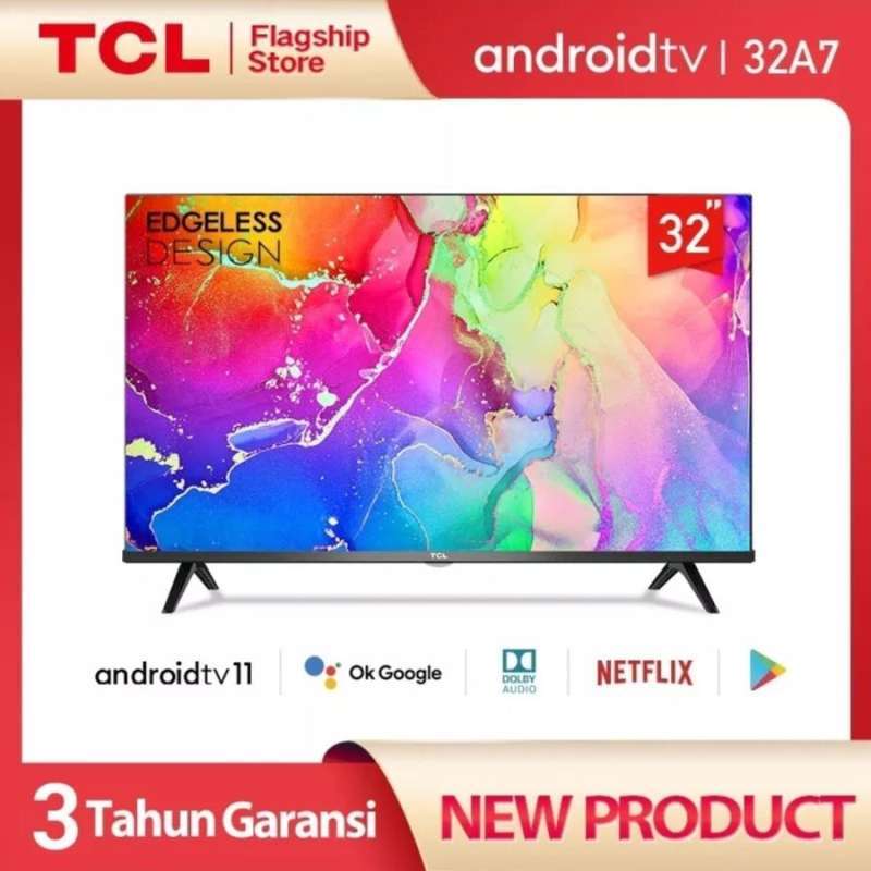 Jual Tcl 32a7 Android Smart Tv 32 Inch Edgeless Design Android 11 A+ Panel Di Seller Trinidy ...