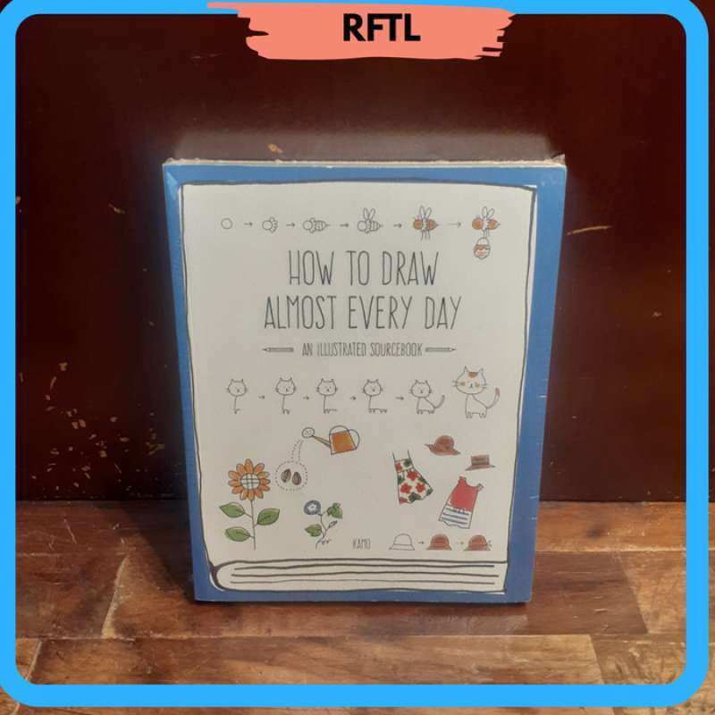 Jual How To Draw Almost Every Day : An Illustrated Sourcebook Di Seller ...