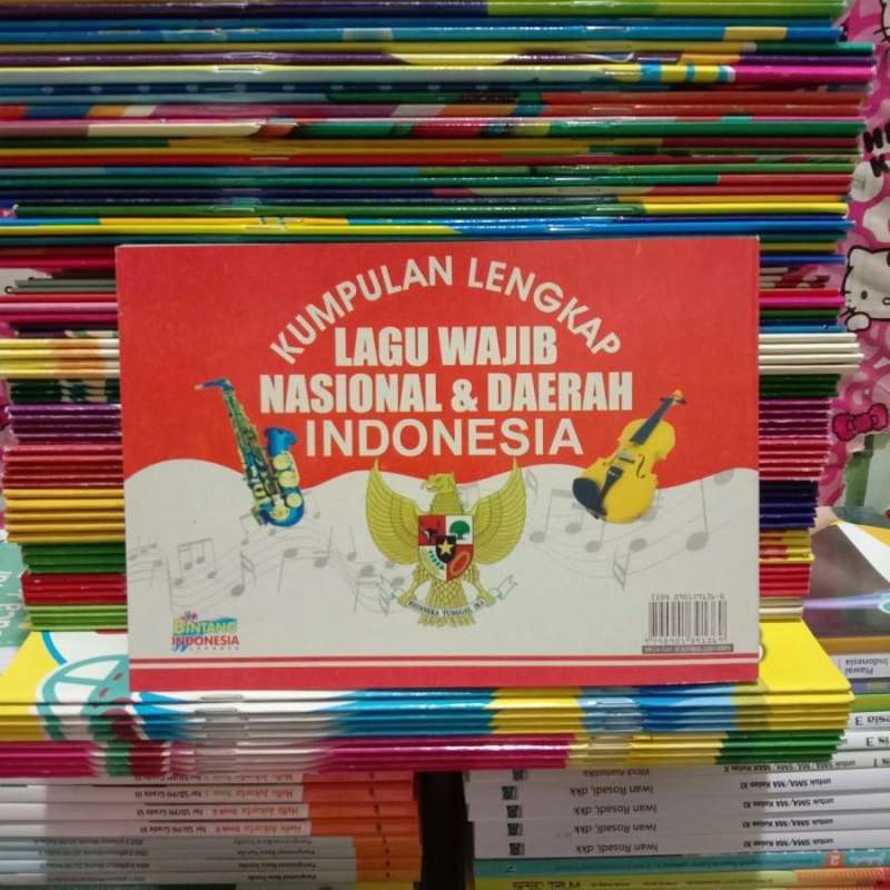 Jual Buku Lagu - Kumpulan Lengkap Lagu Wajib Indonesia Dan Daerah ...
