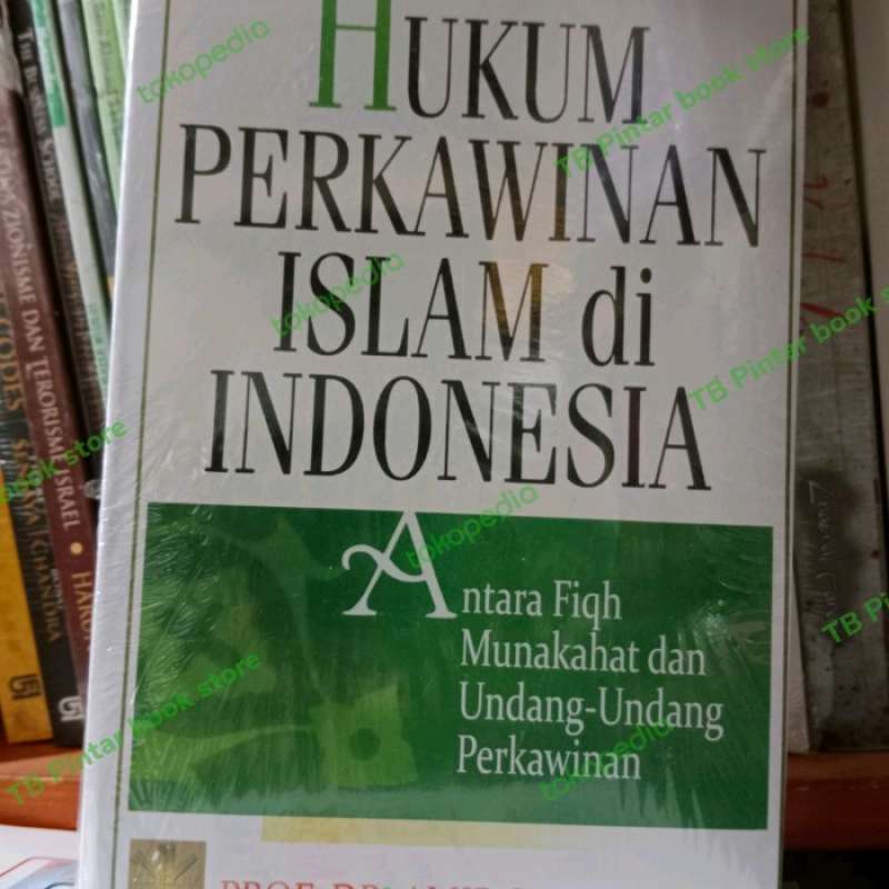 Jual Buku Hukum Perkawinan Islam Di Indonesia Original Di Seller Aj_store - Karanganyar, Kota ...
