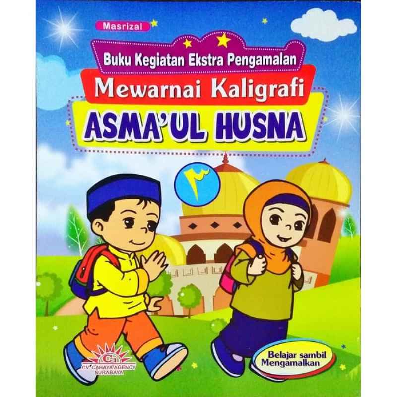 Promo Buku Anak MEWARNAI KALIGRAFI ASMAUL HUSNA - Jilid 3 Diskon 25% di Seller CV. Cahaya Agency ...