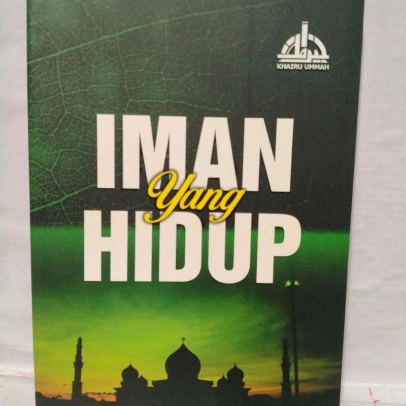 Jual BUKU IMAN YANG HIDUP di Seller Media_Dakwah - Kramat, Kota Jakarta ...