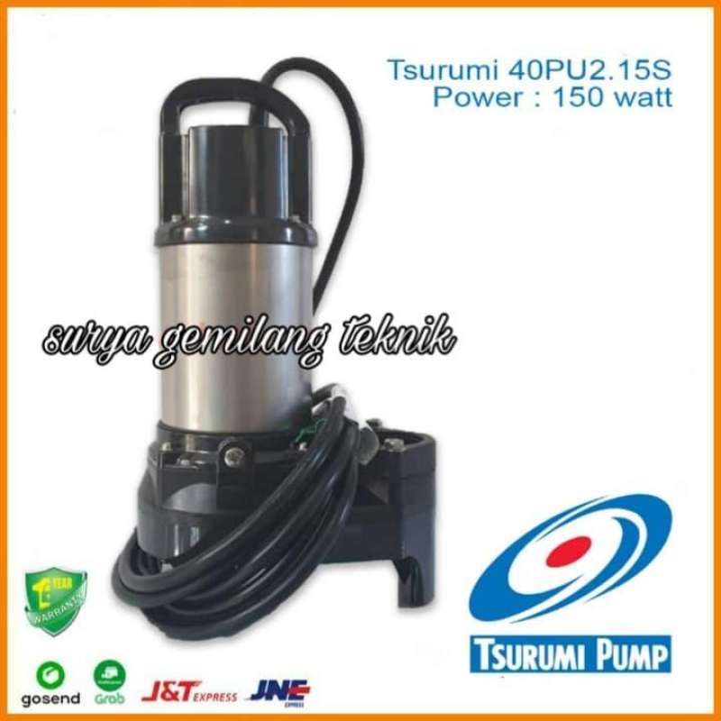 Jual Pompa Tsurumi 40PU2.15S-54 Pompa Celup Submersible Pump 150Watt ...