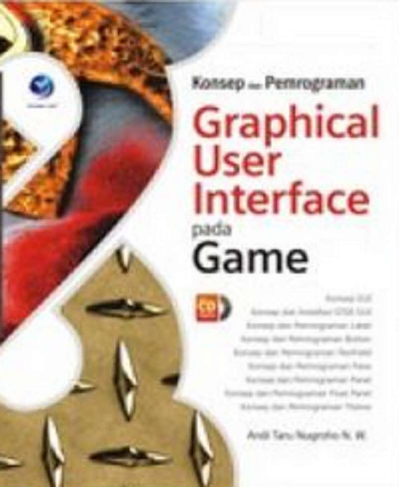 Promo Konsep dan Pemrograman Graphical User Interface pada Game (+CD ...