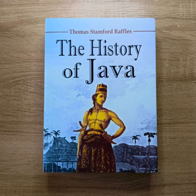 Jual Buku Biografi: The History of Java (catatan lengkap tentang ... Jual Buku Biografi: The History of Java (catatan lengkap tentang ...